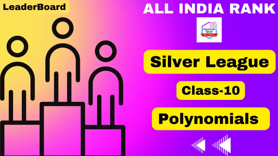 Leaderboard – EduSchool Quiz- Quiz Platform For Classes 9 to 12